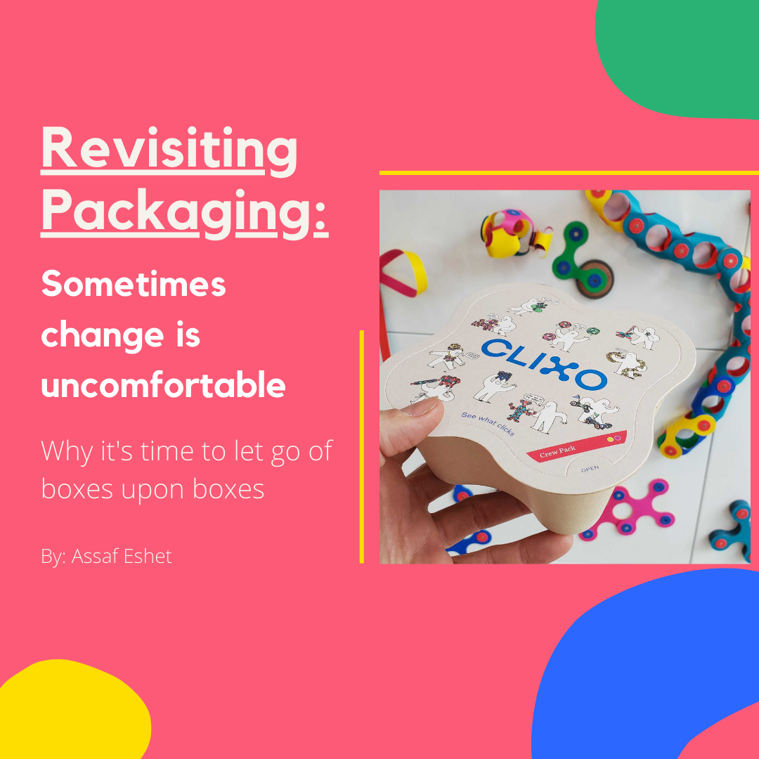 Revisiting Packaging: Sometimes change is uncomfortable.